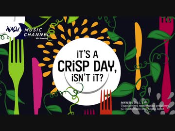 CRISP DAY 音楽・サウンド/動画 - ニコニコ動画
