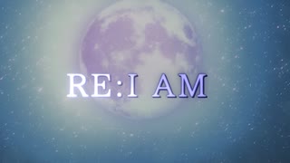 人気の「RE:I_AM」動画 104本 - ニコニコ動画