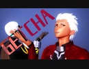 【Fate/MMD】GETCHA!【星4サーヴァント】 - nicozon