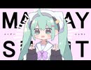 MAYDAY SHOUT ／ NiTSUKa feat.初音ミク - nicozon